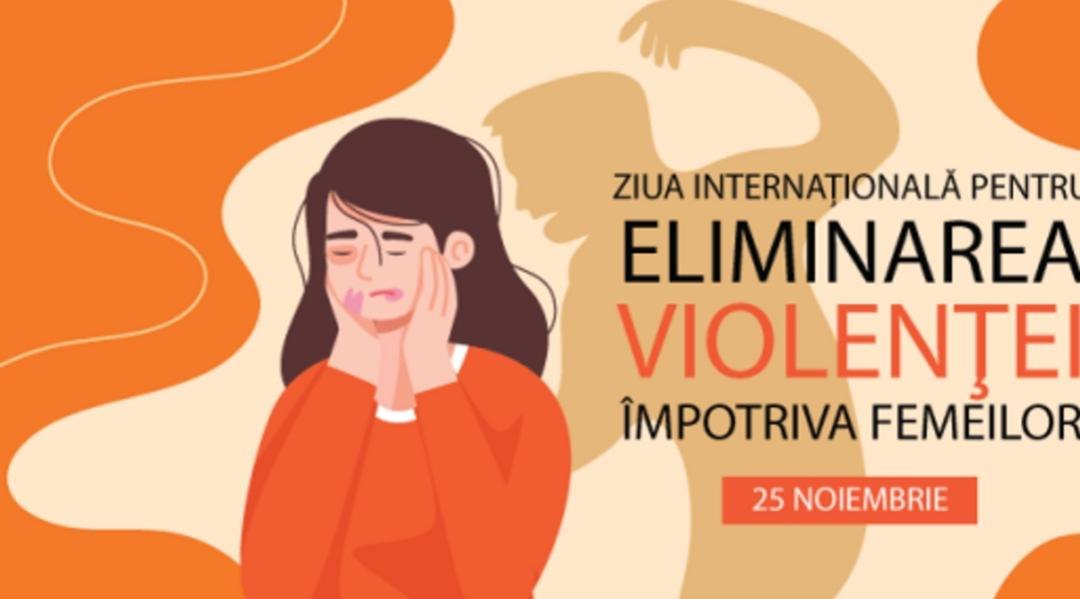 Ziua Internațională pentru Eliminarea Violenței împotriva Femeilor ...